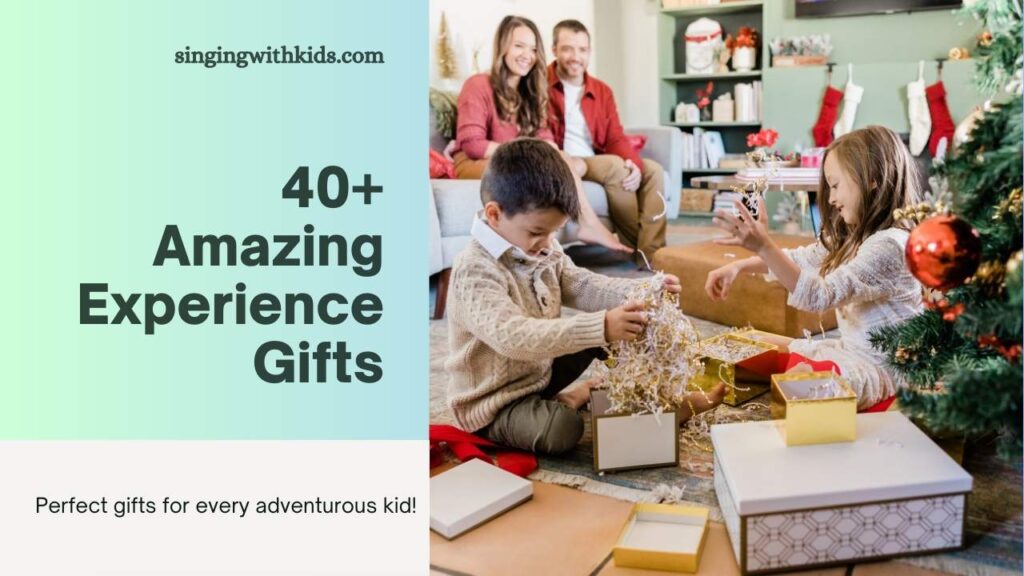 Ultimate List of 40+ Experience Gifts for Kids They’ll Absolutely Love